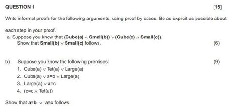 Solved QUESTION 1 15 Write Informal Proofs For The Chegg Com