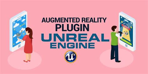 Augmented Reality Plugin For Unreal Engine Pixstacks