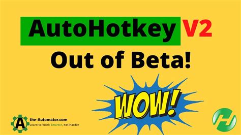Autohotkey V2 Is No Longer In Beta Planned To Be Released In 2022 😲
