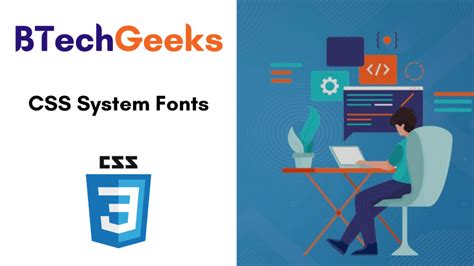 Css System Fonts Web Fonts In Css Definition Syntax And Example Programs On Css Font Face