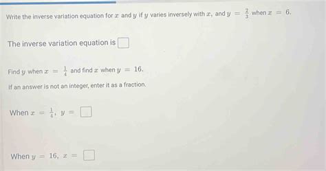 Solved Write The Inverse Variation Equation For X And Y If Y Varies Inversely With X And Y 2