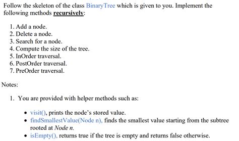 Solved Follow The Skeleton Of The Class Binary Tree Which Is