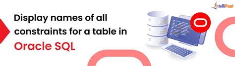 Display Names Of All Constraints For A Table In Oracle Sql