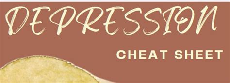 Depression Cheat Sheet