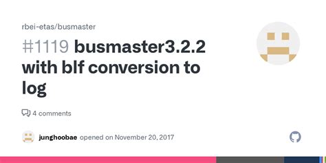Busmaster322 With Blf Conversion To Log · Issue 1119 · Rbei Etasbusmaster · Github