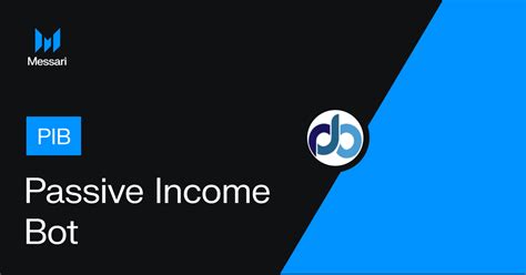 Passive Income Bot Price Pib To Usd Research News And Fundraising Messari
