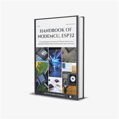 handbook of nodemcu esp32 top 100 internet of things iot project ideas with nodemcu esp8266