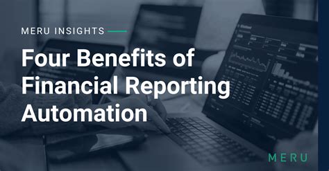 Meru Data Insights Four Benefits Of Financial Reporting Automation Meru