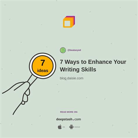 7 ways to enhance your writing skills deepstash