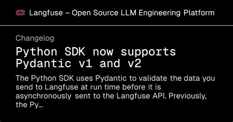 python sdk now supports pydantic v1 and v2 langfuse