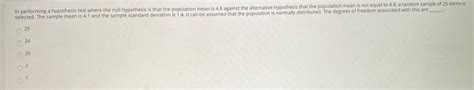Solved In Performing A Hypothesis Test Where The Null