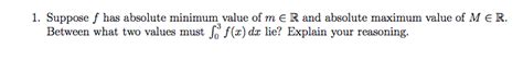 solved suppose f has absolute minimum value of m ∈ r and