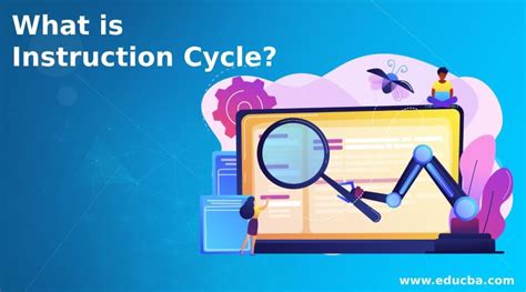 What Is Instruction Cycle Complete Guide To What Is Instruction Cycle