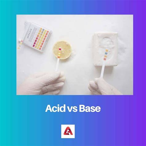 Acid Vs Base Difference And Comparison