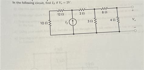 solved in the following circuit find is ﻿if vo 2v