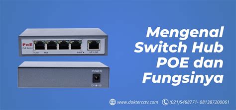 Mengenal Switch Hub POE Dan Fungsinya DOKTER CCTV