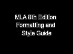 PPT MLA 8th Edition Formatting And Style Guide