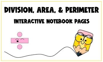 Division Area Perimeter Interactive Notebook Pages By For The Love Of Birds