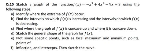 solved q 10 sketch a graph of the functionf x x3 4x2