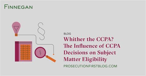 Whither The Ccpa The Influence Of Ccpa Decisions On Subject Matter