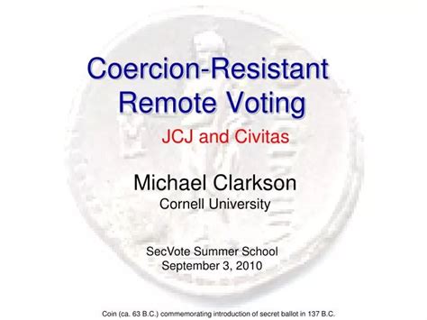 Ppt Coercion Resistant Remote Voting Powerpoint Presentation Free Download Id5443184