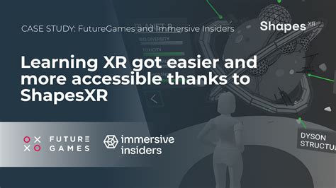 Learning Xr Got Easier And More Accessible Thanks To Shapesxr