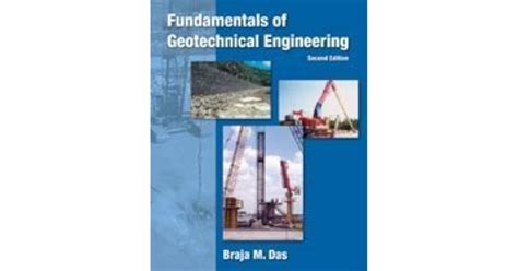 Fundamentals Of Geotechnical Engineering By Braja M Das