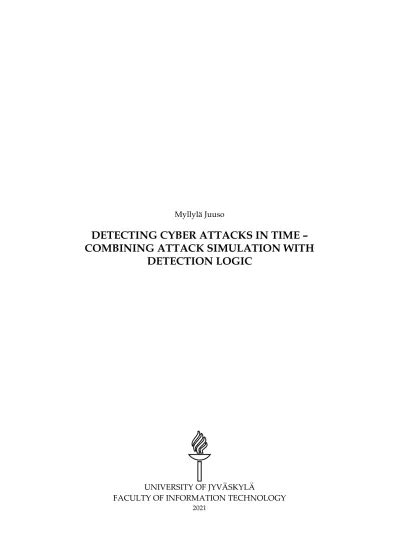 Detecting Cyber Attacks In Time Combining Attack Simulation With Detection Logic