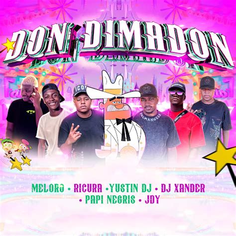 Don Dimadon Feat Papi Negris Yustin Dj Jdy Meloro And Ricura