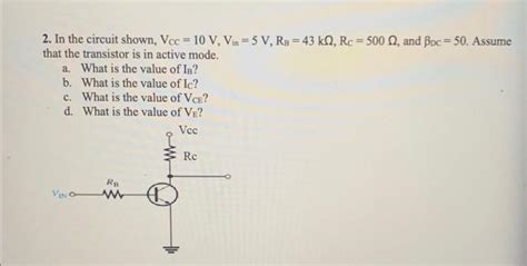 Solved In The Circuit Shown VCC V Vin Chegg