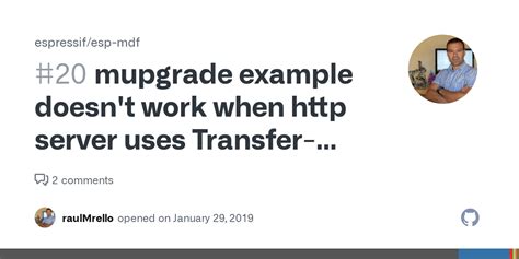 Mupgrade Example Doesn T Work When Server Uses Transfer Encoding Chunked Issue
