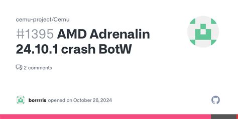 Amd Adrenalin 24101 Crash Botw · Issue 1395 · Cemu Projectcemu · Github