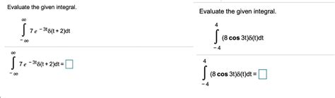 Solved Evaluate The Given Integral Evaluate The Given Chegg