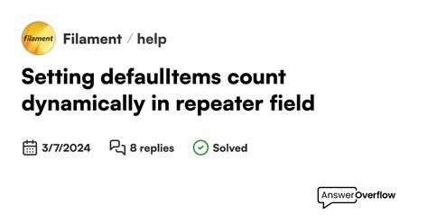 Setting Defaulitems Count Dynamically In Repeater Field Filament