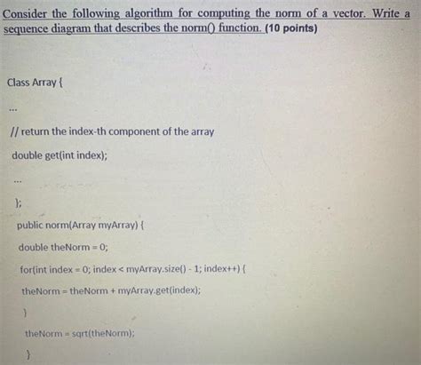 Solved Consider The Following Algorithm For Computing The Chegg Com