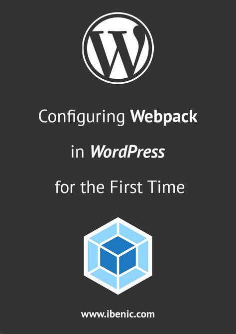 Configuring Webpack In Wordpress For The First Time Igor Benić Learn Wordpress Wordpress