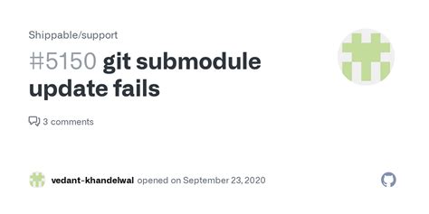 Git Submodule Update Fails · Issue 5150 · Shippablesupport · Github