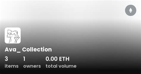 Ava Collection Collection Opensea