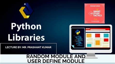 Using Python Libraries Part02random Module And User Define Module