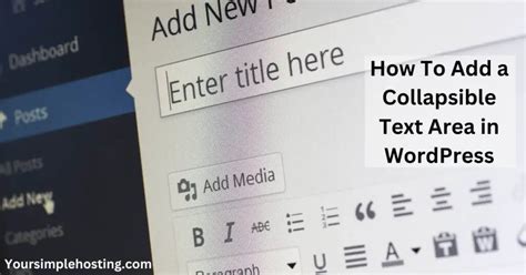 How To Add A Collapsible Text Area In Wordpress With 5 Plugins Your Simple Hosting