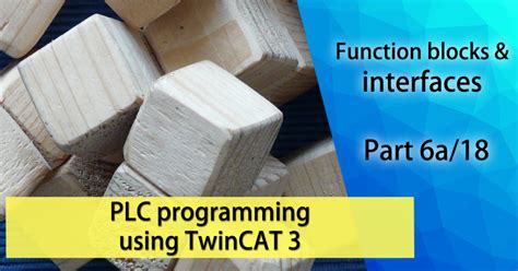 Plc Programming Using Twincat 3 Tutorial Part 6a Alltwincat