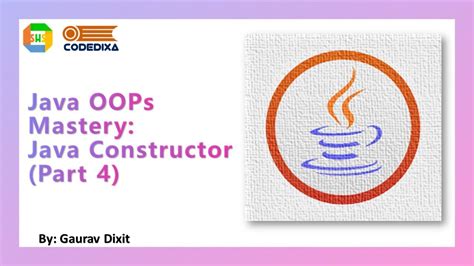 Java Oop Mastery Conquering Java Constructors Part 4 Youtube