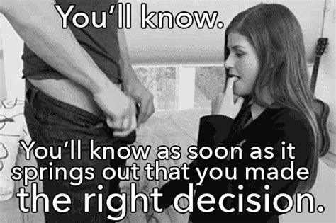 Youll Know You Made The Right Decision Sissy Constantlytoomuch