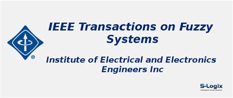 Ieee Transactions On Fuzzy Systems Impact Factor S Logix