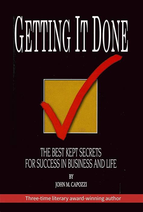 John Capozzi Quotes Do Better Faster Clarity Focus Tools