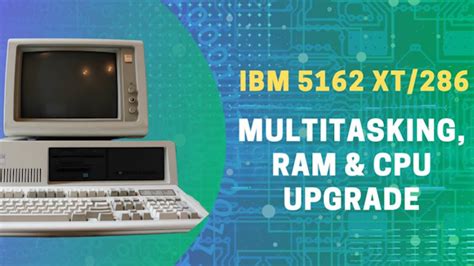 Upgrading The Rare Ibm Xt 286 Not Designed To Be Upgraded Vintagecomputing Ibm Alsgeeklab