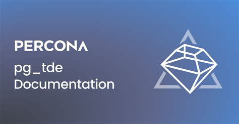 Install Pg Tde Percona Transparent Data Encryption For Postgresql