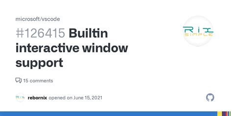 Builtin Interactive Window Support · Issue 126415 · Microsoftvscode · Github