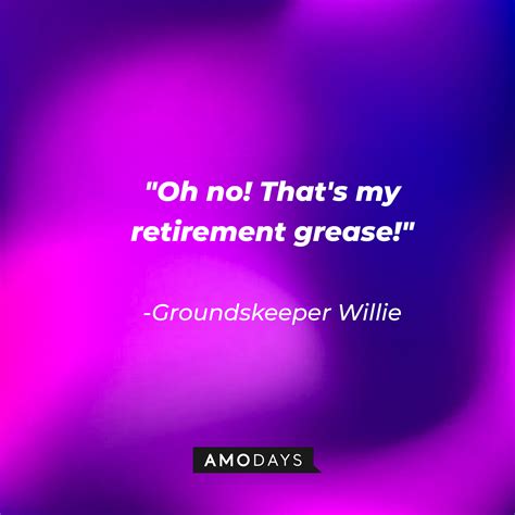 32 Groundskeeper Willie Quotes Wild Wit That Leaves You In Stitches