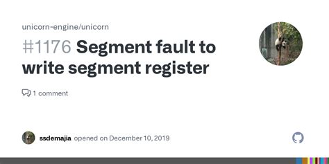 Segment Fault To Write Segment Register · Issue 1176 · Unicorn Engineunicorn · Github